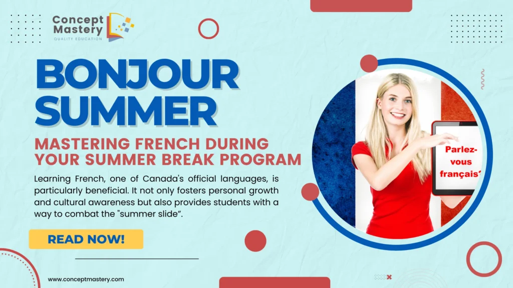 Bonjour Summer: French Learning During Your Summer Break